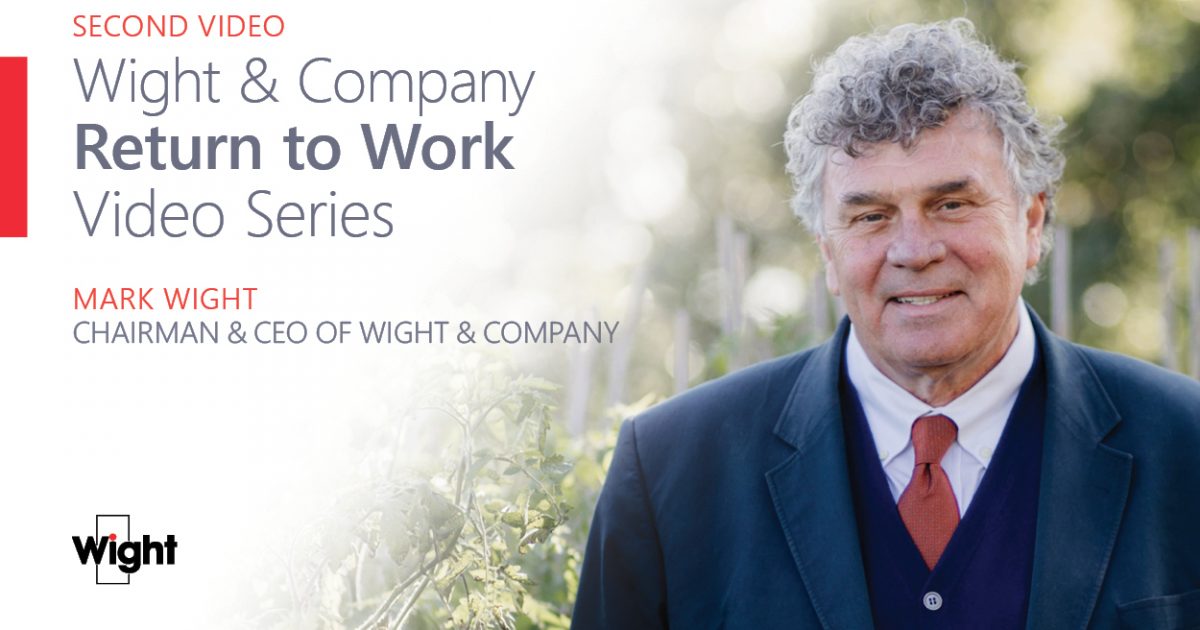 Wight & Company | Return to Work | A Video Series (2 of 4)